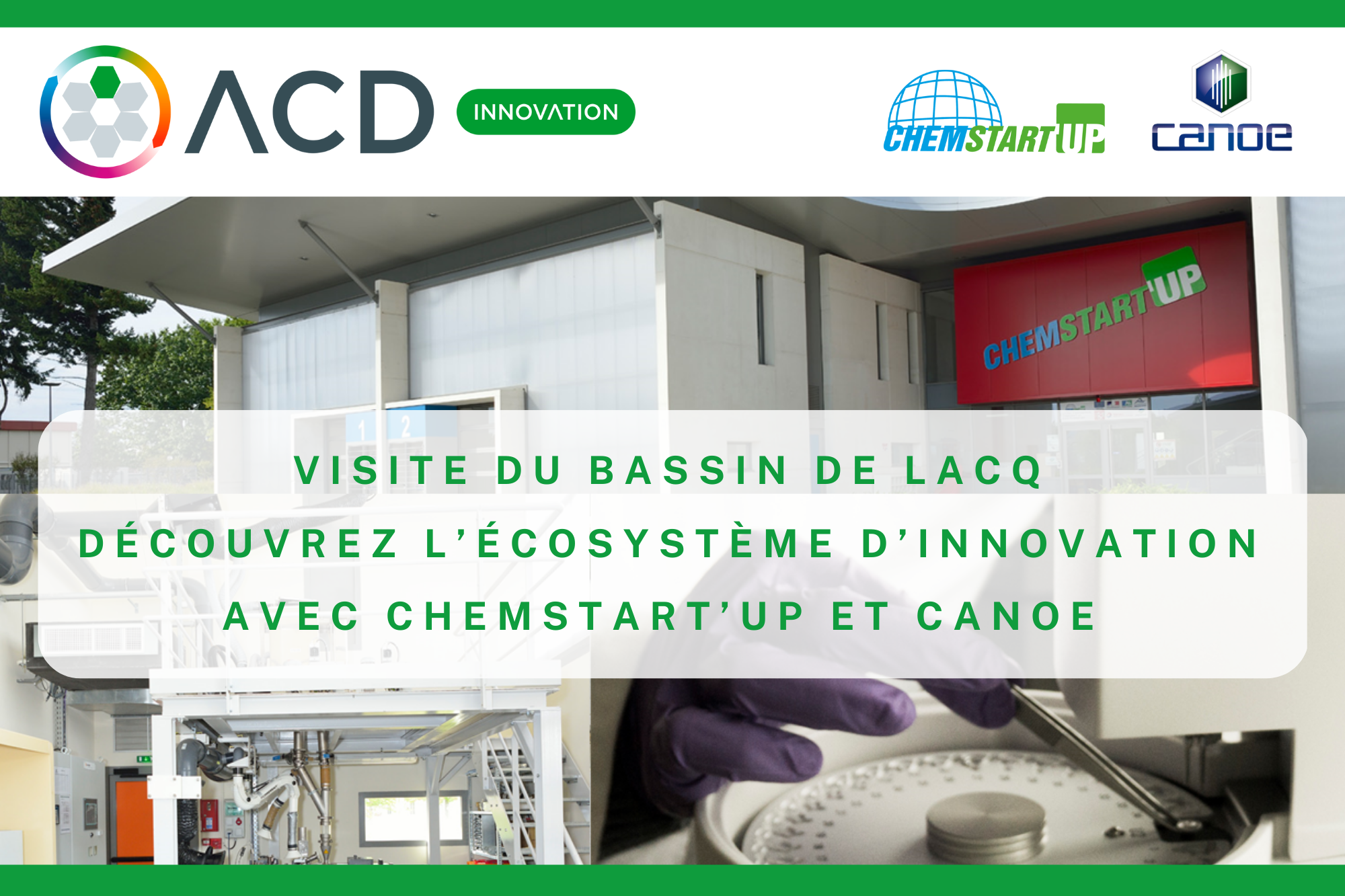VISITE DU BASSIN DE LACQDécouvrez l’Éco-système d’Innovation avec ...